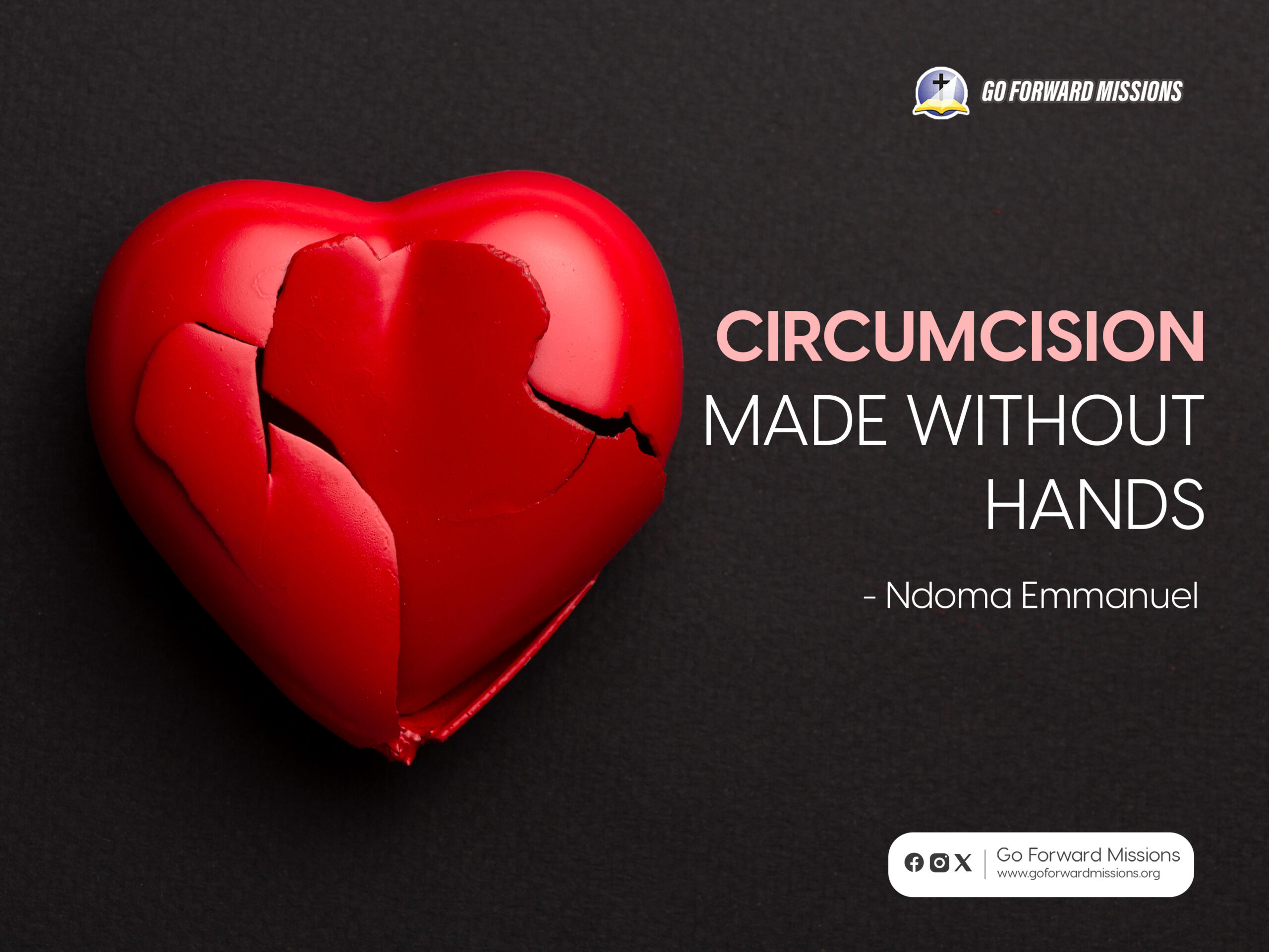 Circumcision made without hands by Emmanuel Ndoma - Go Forward Missions